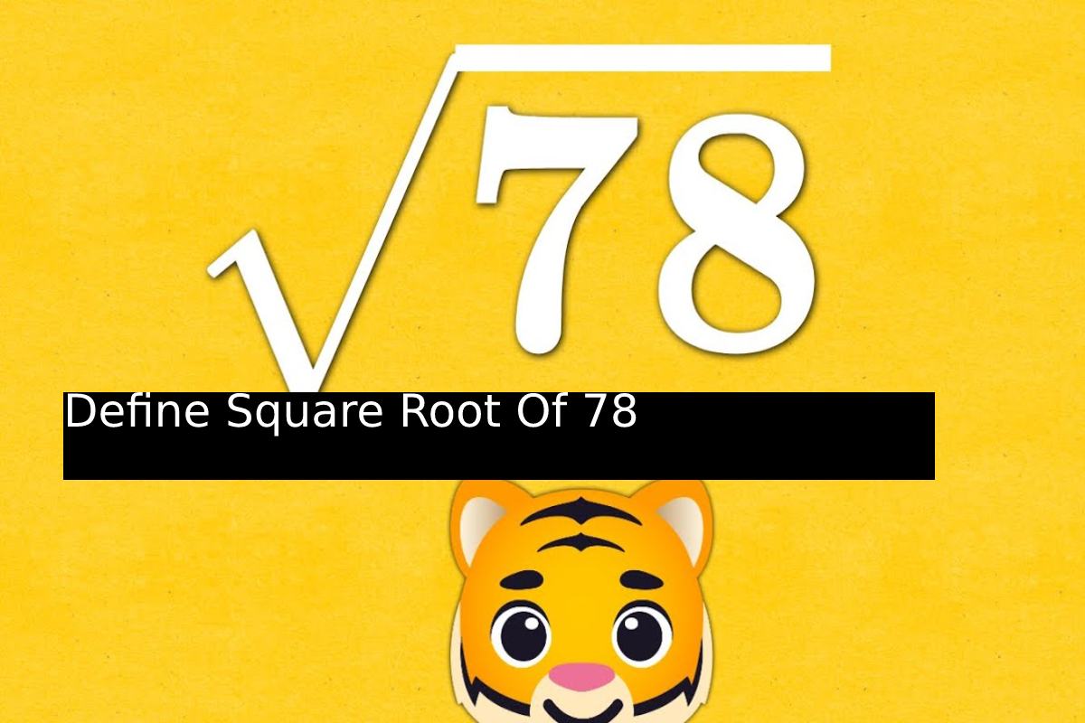 Define Square Root Of 78 Mr Health Fitness